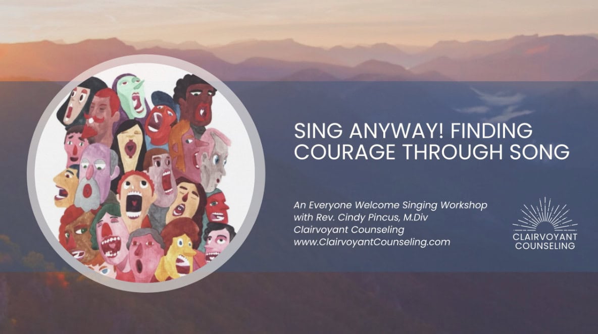 Sing Anyway: Finding Courage Through Song Workshop - First Unitarian ...
